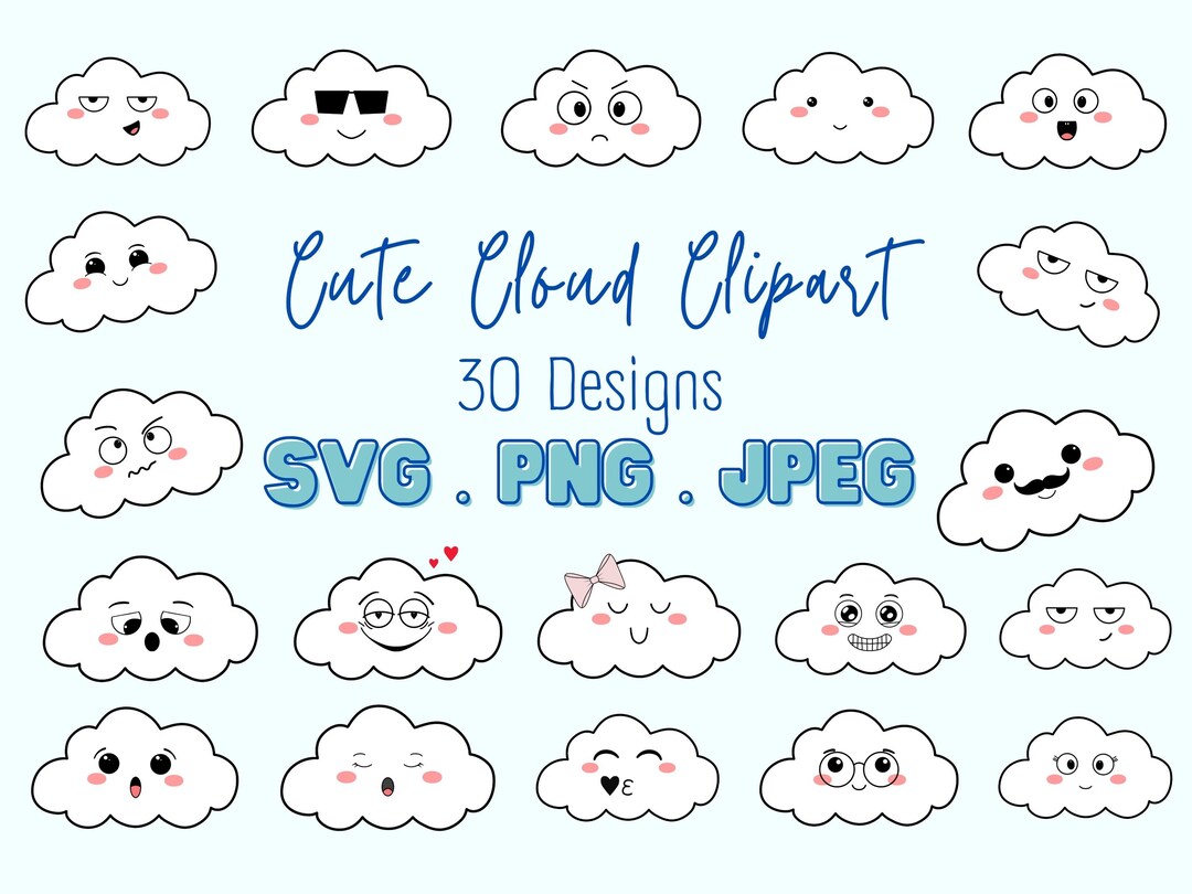 30 Kawaii Cloud Clipart PNG Cute Cloud Expression SVG Clipart Cute ...