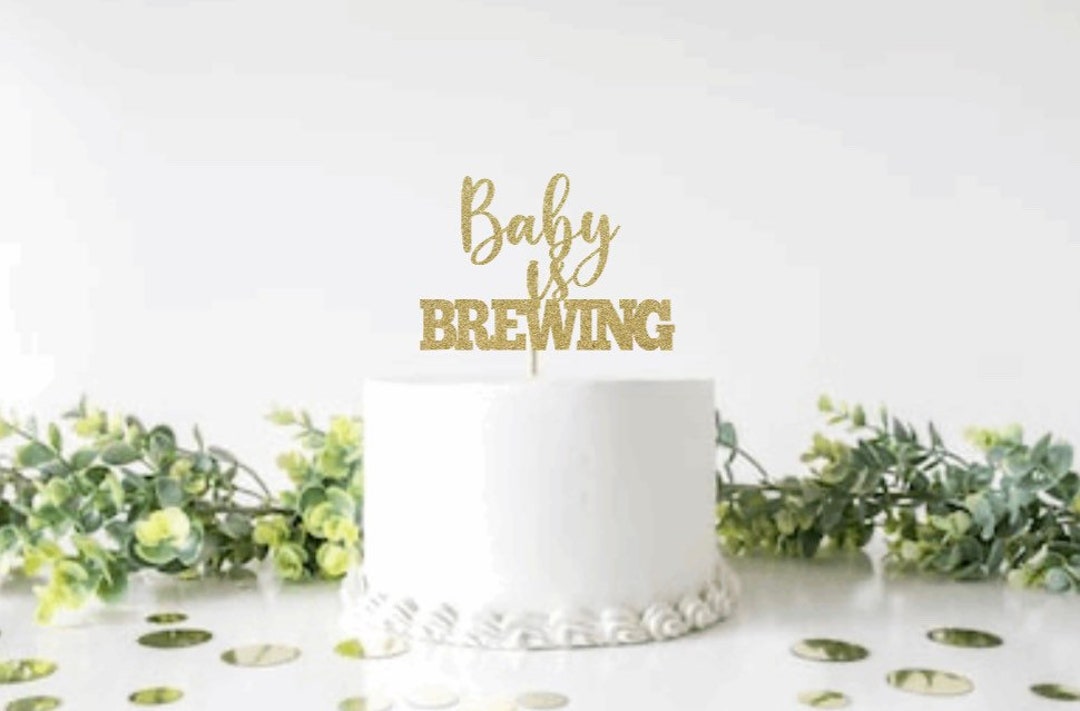 Baby is Brewing Cake Topper | Baby Shower Cake Topper - Etsy