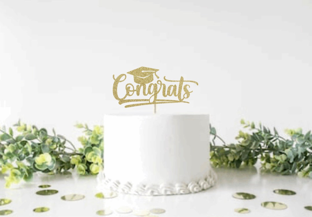 Congrats Cake Topper | Graduation Cake Topper - Etsy