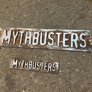 Mythbusters Inspired Sign | Various Sizes Made to Order | Handmade in ...