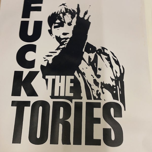 Fuck The Tories Etsy Uk