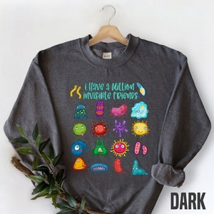 Funny Bacteria Sweatshirt, Gift for Biologist, Science Biology Teacher ...