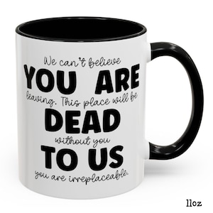 Irreplaceable Farewell Mug for Coworker, Leaving Office Goodbye Gift ...