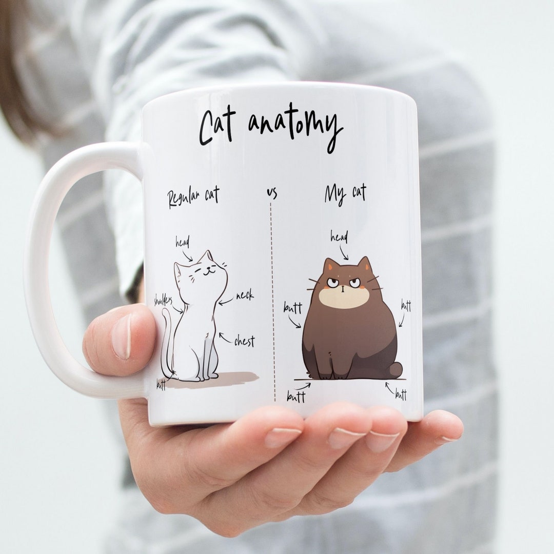 Cute Cat Anatomy Mug, Funny Fat Cat Owner Gift, Chubby Kitty Design, 11 ...
