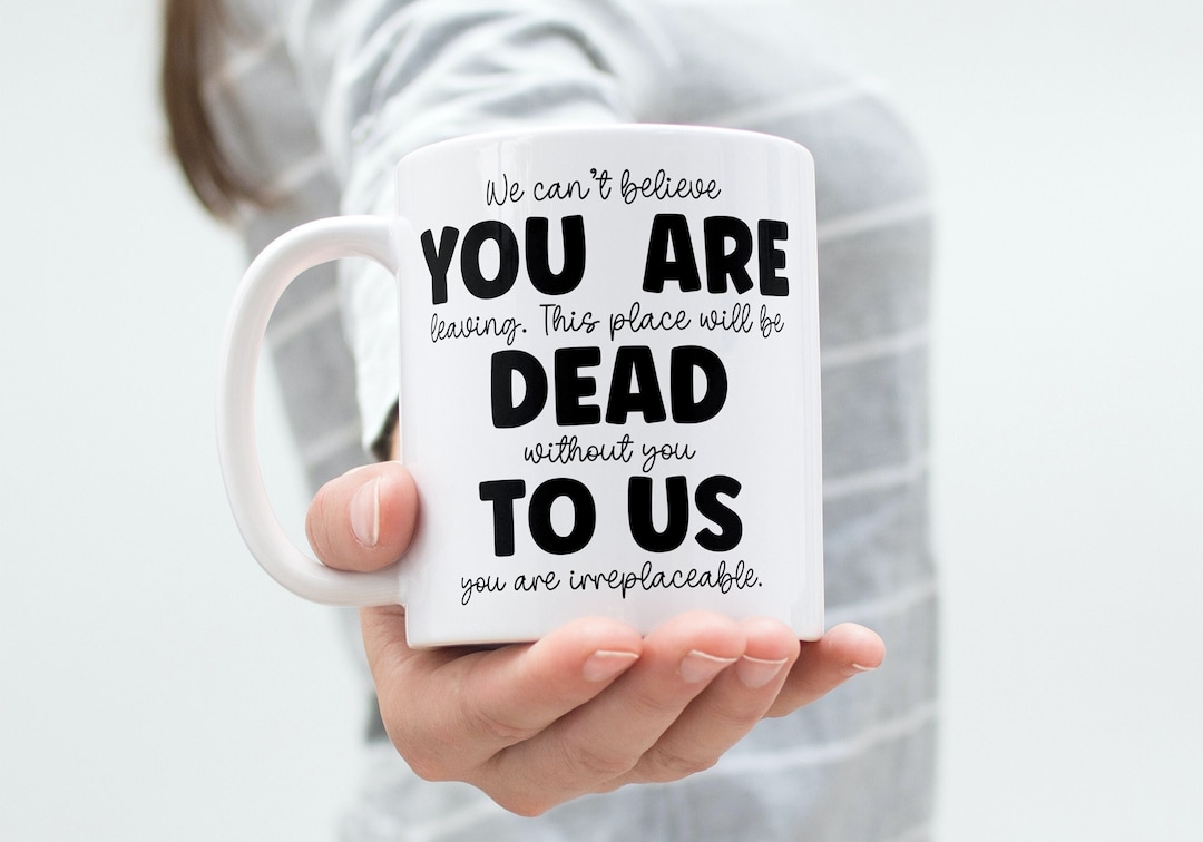 Irreplaceable Farewell Mug for Coworker, Leaving Office Goodbye Gift ...
