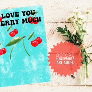 Handprint Art, Cherry Print , You Are Cherry Loved, Baby Keepsake ...