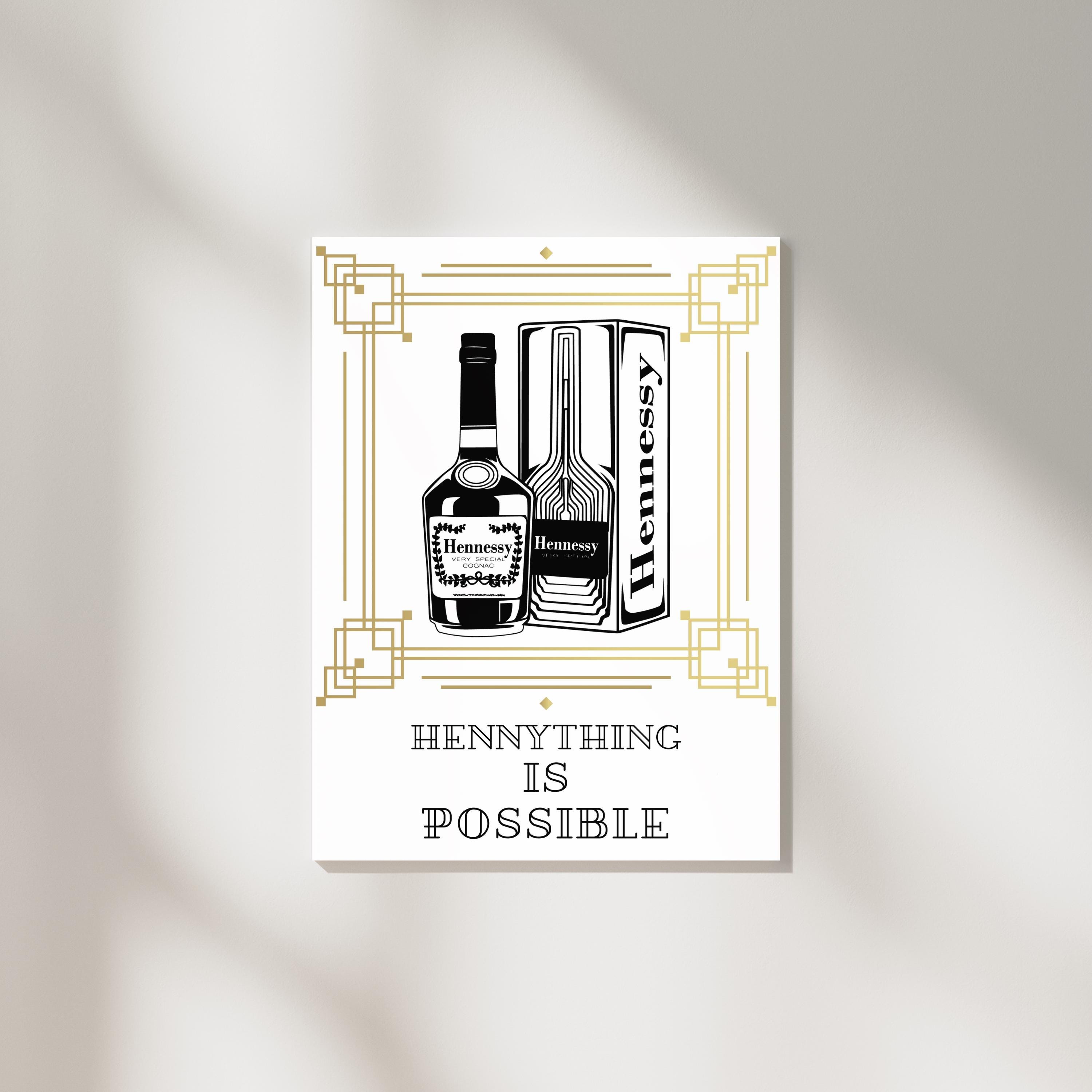 Hennything is Possible Print | Hennessy Art Deco Wall Art (digital ...
