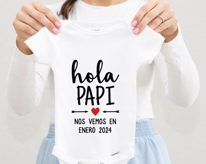 Hola Papá Nos Vemos Pronto Bodysuit, Bebe En Camino, Spanish Pregnancy ...