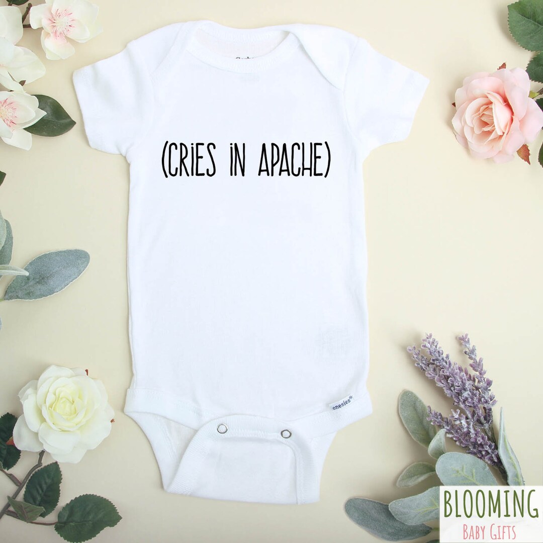 Cries in Apache Baby Bodysuit, Funny Pregnancy Announcement Outfit ...