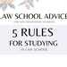 5 Rules for Studying in Law School - Law School Advice and Tips - Etsy