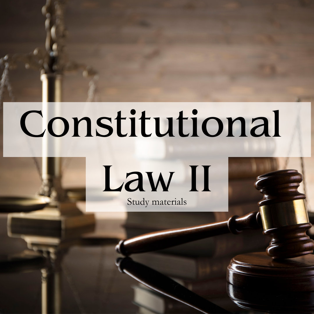 Constitutional Law II Exam Outline: Equal Protection, First Amendment ...