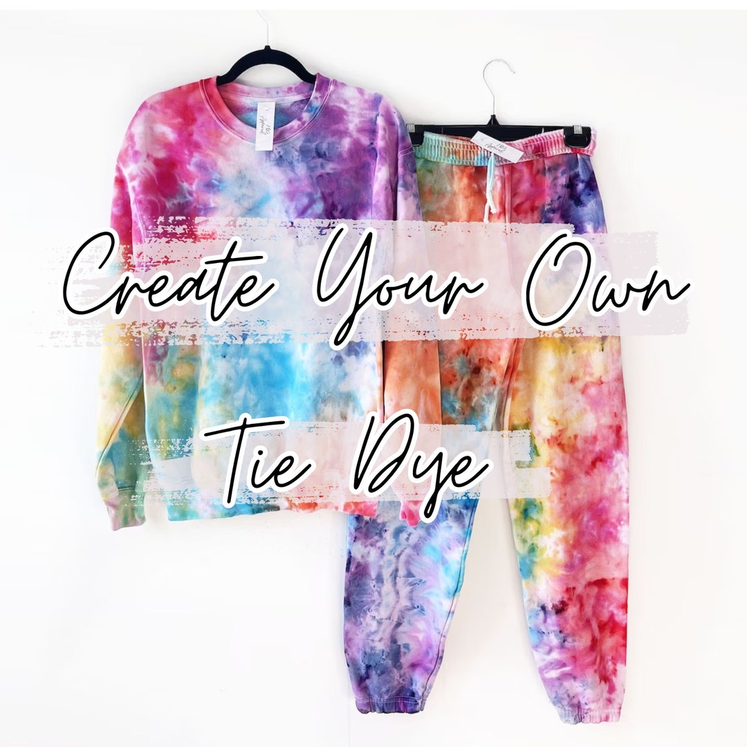 Create Your Own Tie Dye, Custom Loungewear Set, Matching Sweatshirt ...