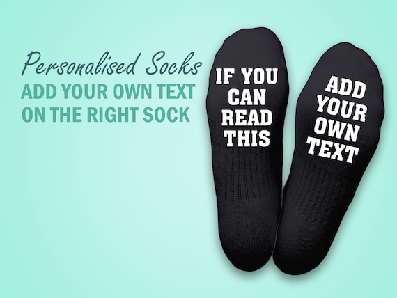 Personalised If You Can Read This Custom Text Socks Bottom - Etsy