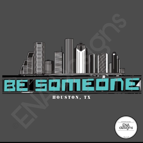 Houston Be Someone - Etsy