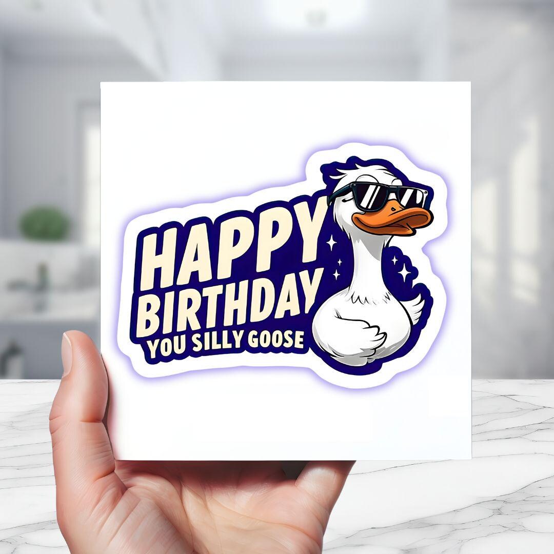 Happy Birthday Silly Goose Card, You Silly Goose Fun Birthday Friend Husband Partner Card, You ...