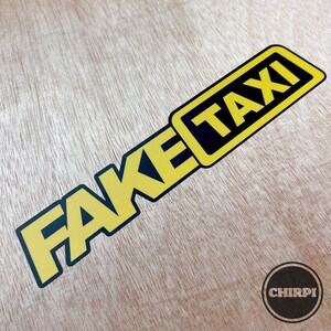 Fake Taxi Funny Meme Bumper Sticker - Etsy