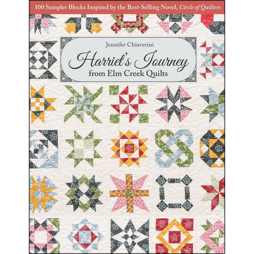 Harriet's Journey From Elm Creek Quilts 112 Page Soft Cover Book by ...