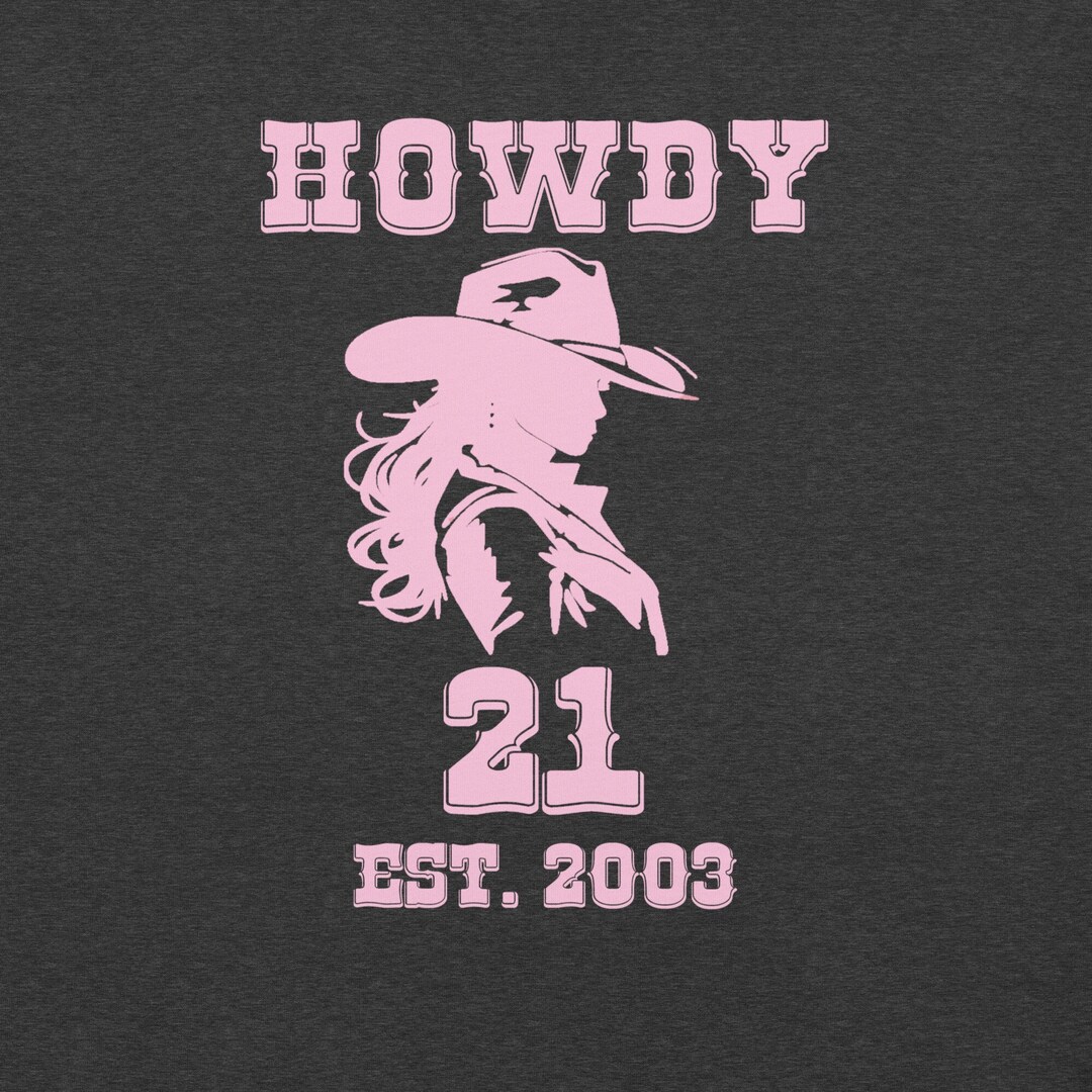 21st Birthday Shirt Howdy 21 Cowgirl Birthday Western Graphic Tee ...