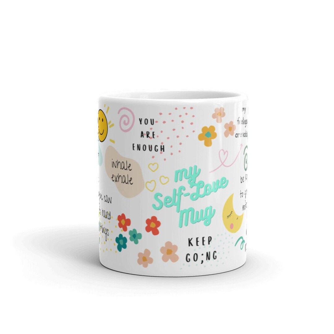 My Self Love Mug, Self Care, Mental Health, Mug for Her, Daily ...