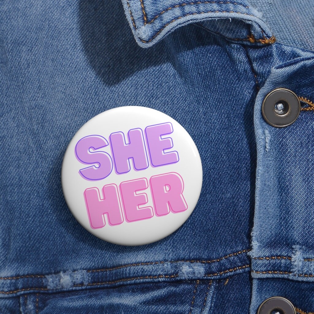 She Her Pin Pronoun Pins She They LGBTQ Trans ENBY | Etsy