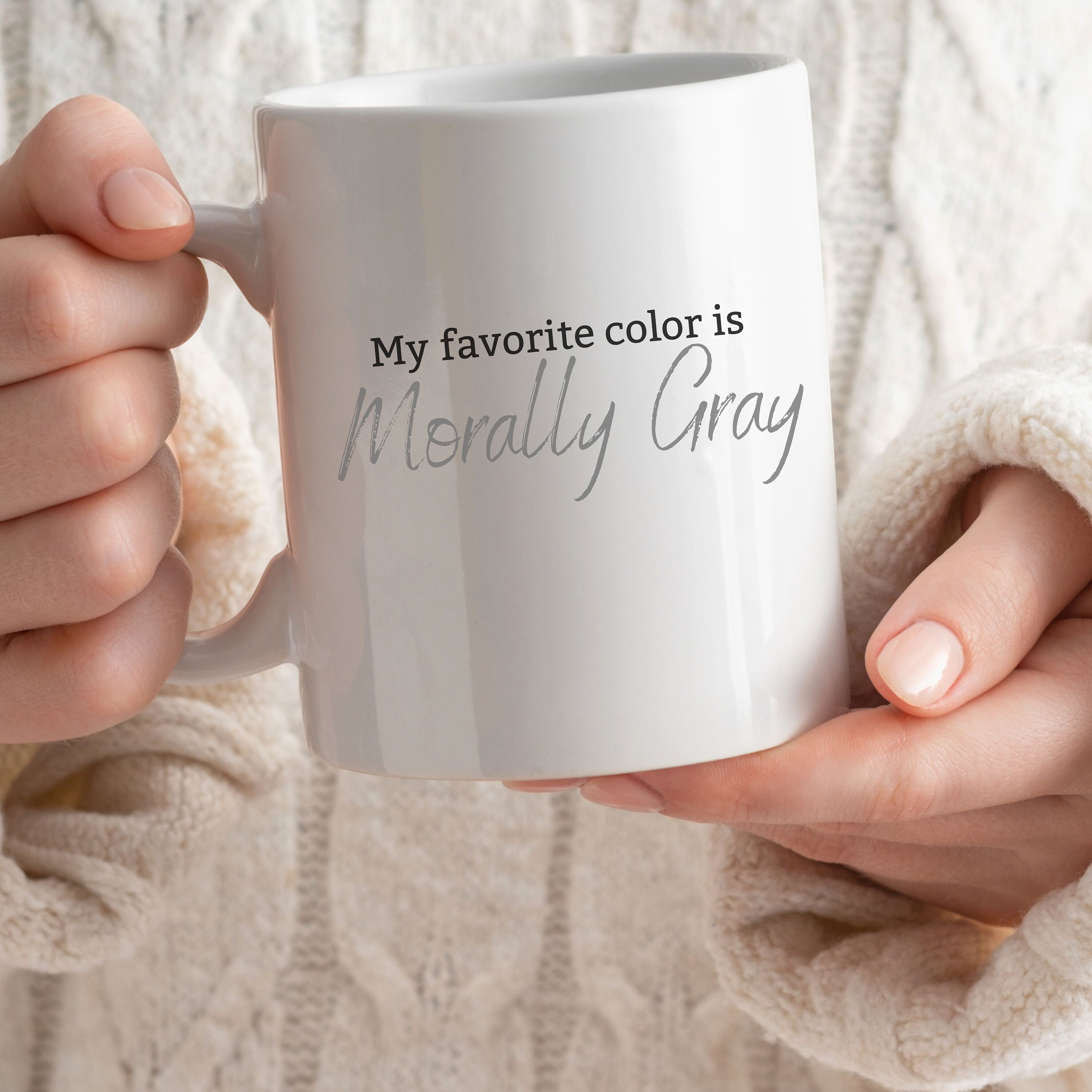 My Favorite Color is Morally Gray Svg Png File Morally Gray - Etsy