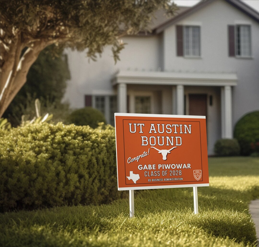 UT Austin Yard Sign Digital File, Custom Class of 2024 and 2028 ...