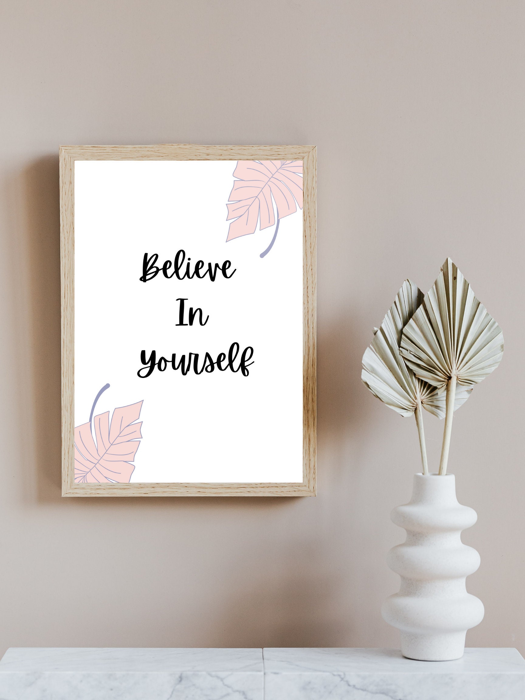 Printable Believe in Yourself Quote Wall Art - Etsy