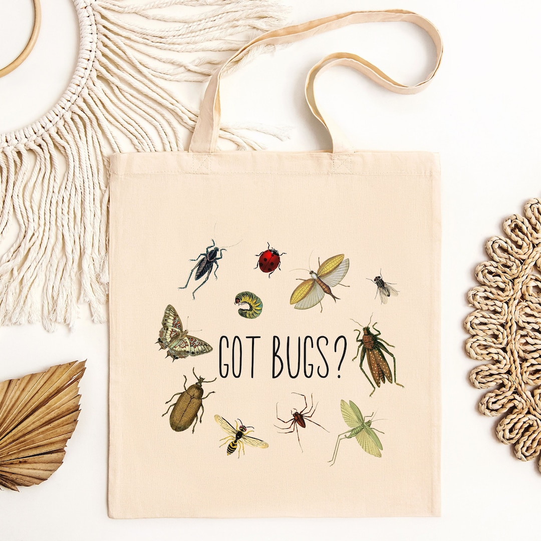 Got Bugs Canvas Tote Bag, Entomology Tote, Bug Lover Bag, Entomology ...