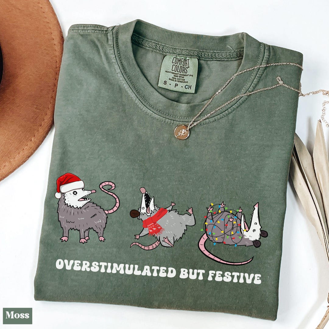 Comfort Colors® Overstimulated but Festive Possum Christmas Shirt ...