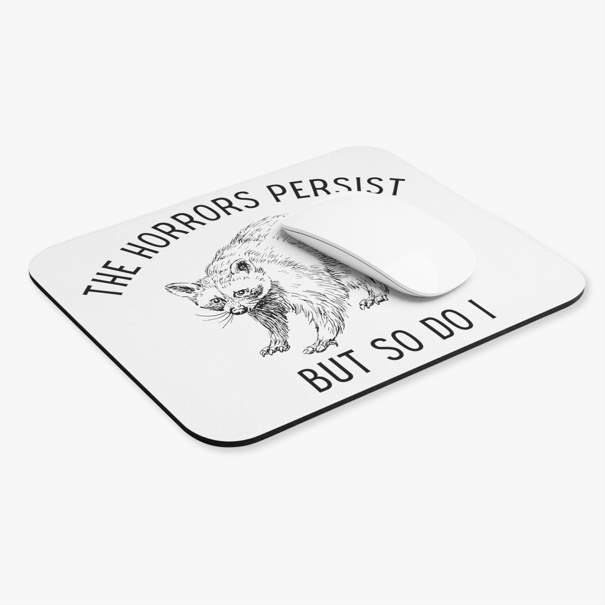 Funny Raccoon Mousepad, the Horrors Persist, Dark Humor Mouse Pad ...