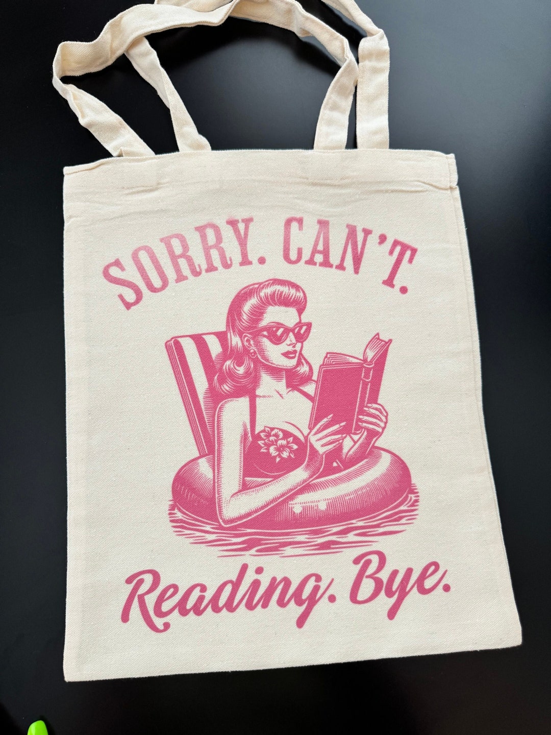 Sorry. Can't. Reading. Bye. Tote Bag - Etsy