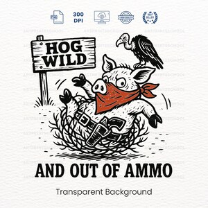 Hog Wild and Out of Ammo PNG – Comic Bandit Pig T-shirt Design With ...