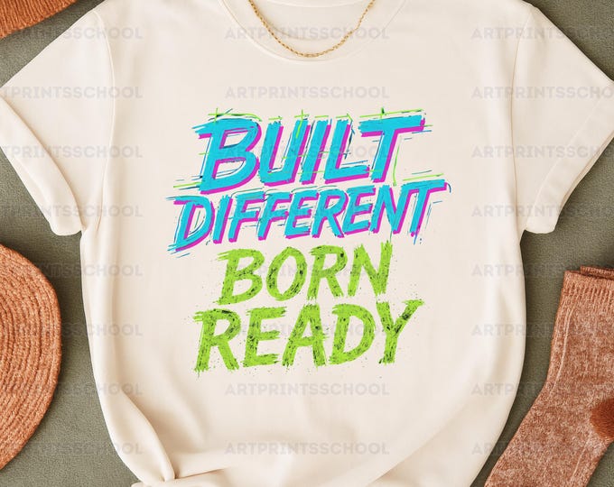 Built Different Born Ready PNG: Glitch Graffiti Streetwear (digital ...