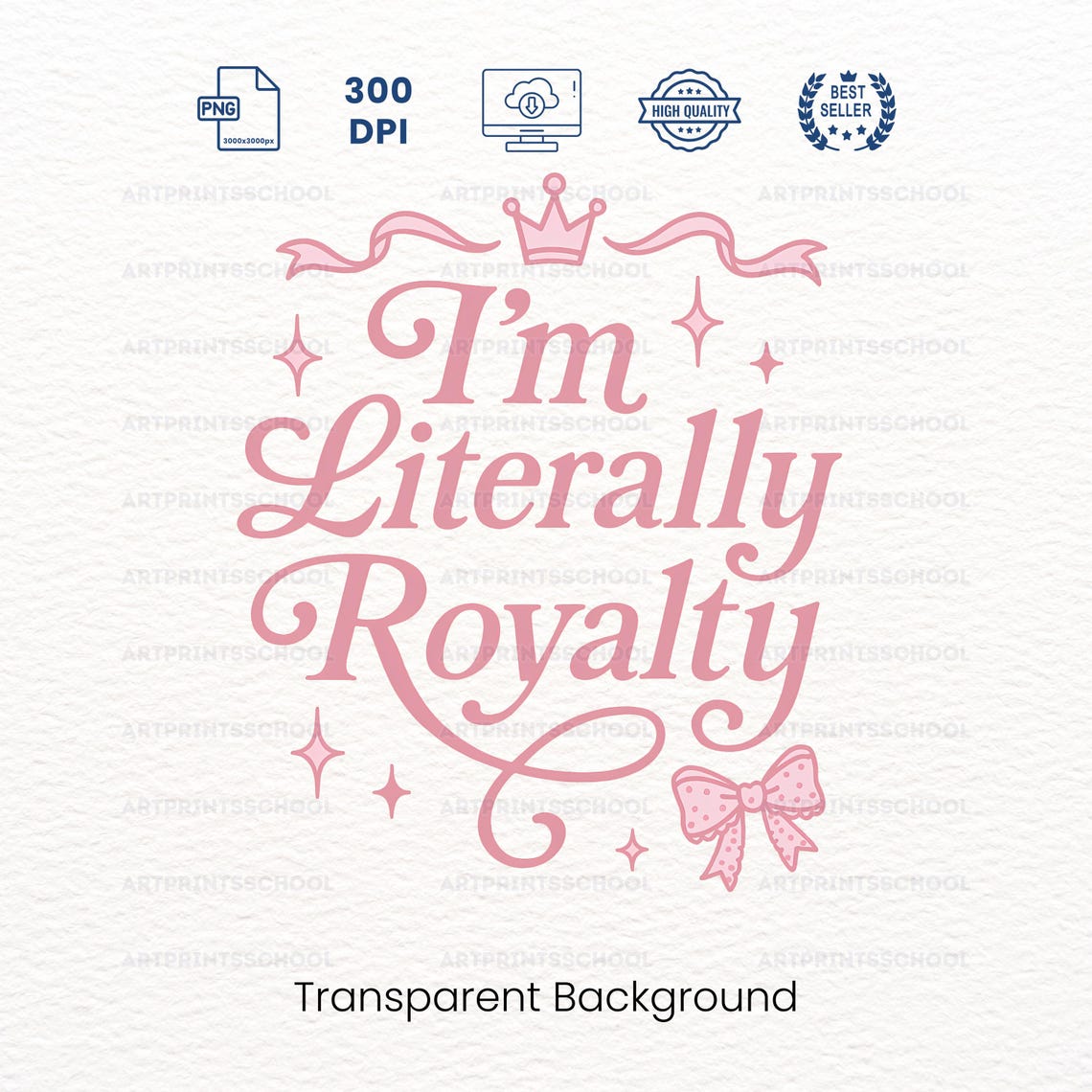 I'm Literally Royalty PNG – Pink Coquette Text, Crown & Bow (digital ...