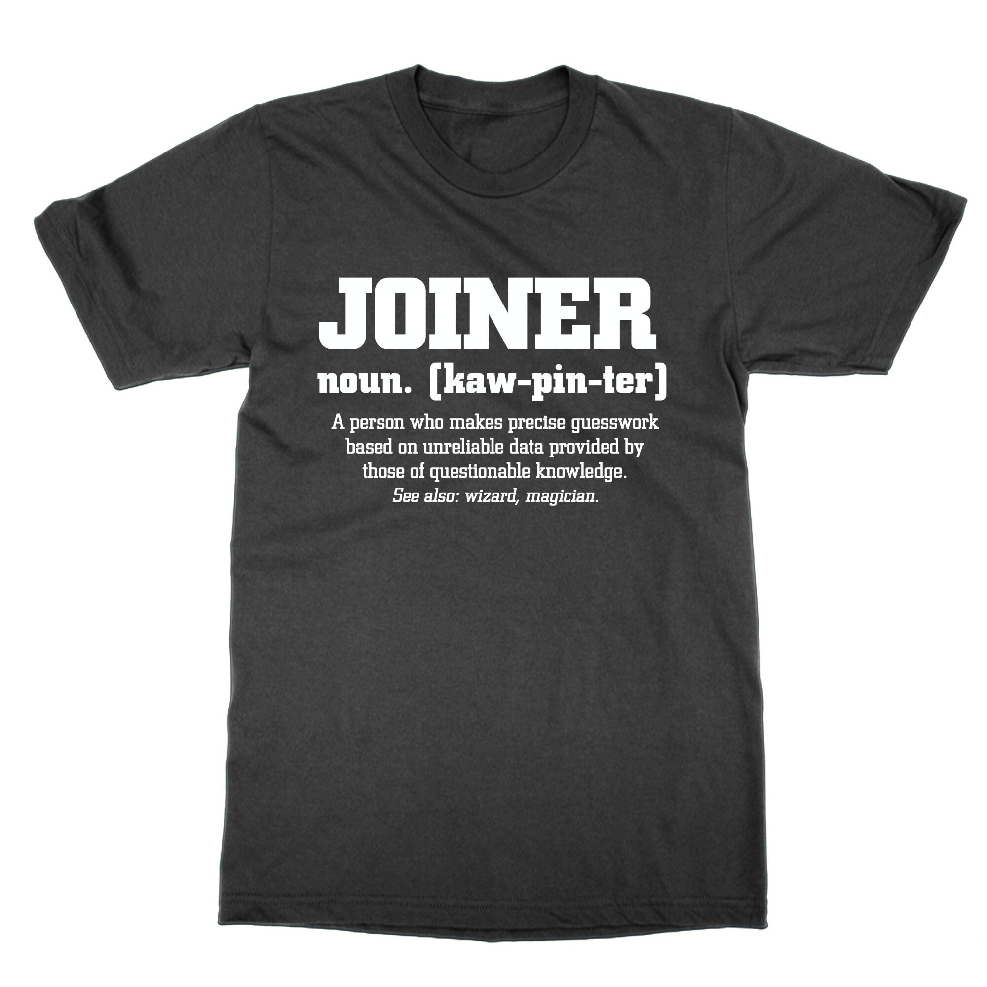 Joiner Definition T Shirt Joinery Carpentry Carpenter | Etsy UK