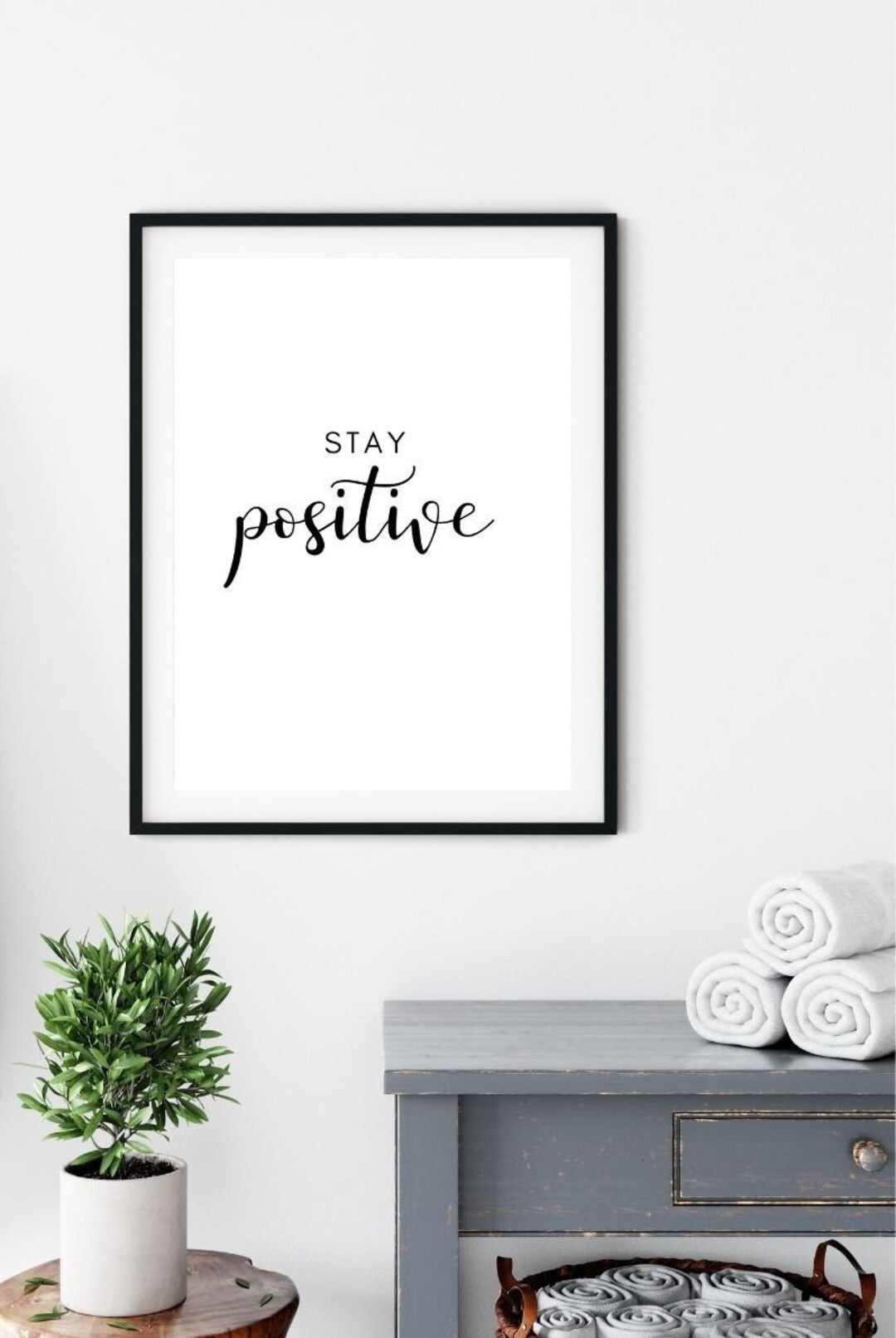 Stay Positive Poster High-quality Printable Wall Art for Office & Home ...