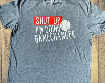 Game Changer Shirt - Etsy