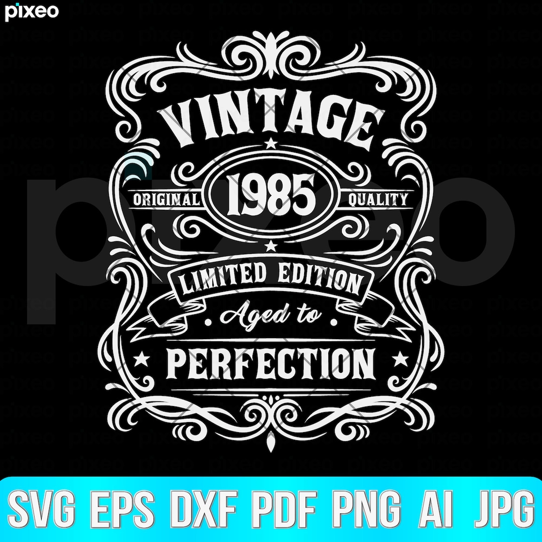 40th Birthday Vintage Svg, 1985 Aged to Perfection Svg, 40th Birthday Shirt, Limited Edition Svg ...