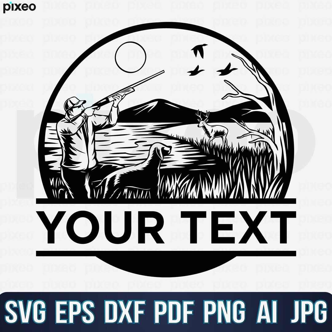 Hunting Svg, Hunting Name Svg, Deer Hunting Svg, Hunting Clipart ...