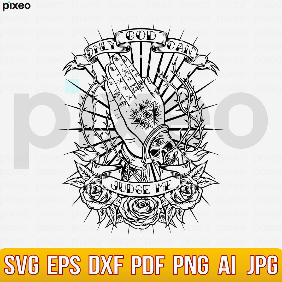 Only God Can Judge Me SVG: Faith Bible Verse Clipart (digital Download ...