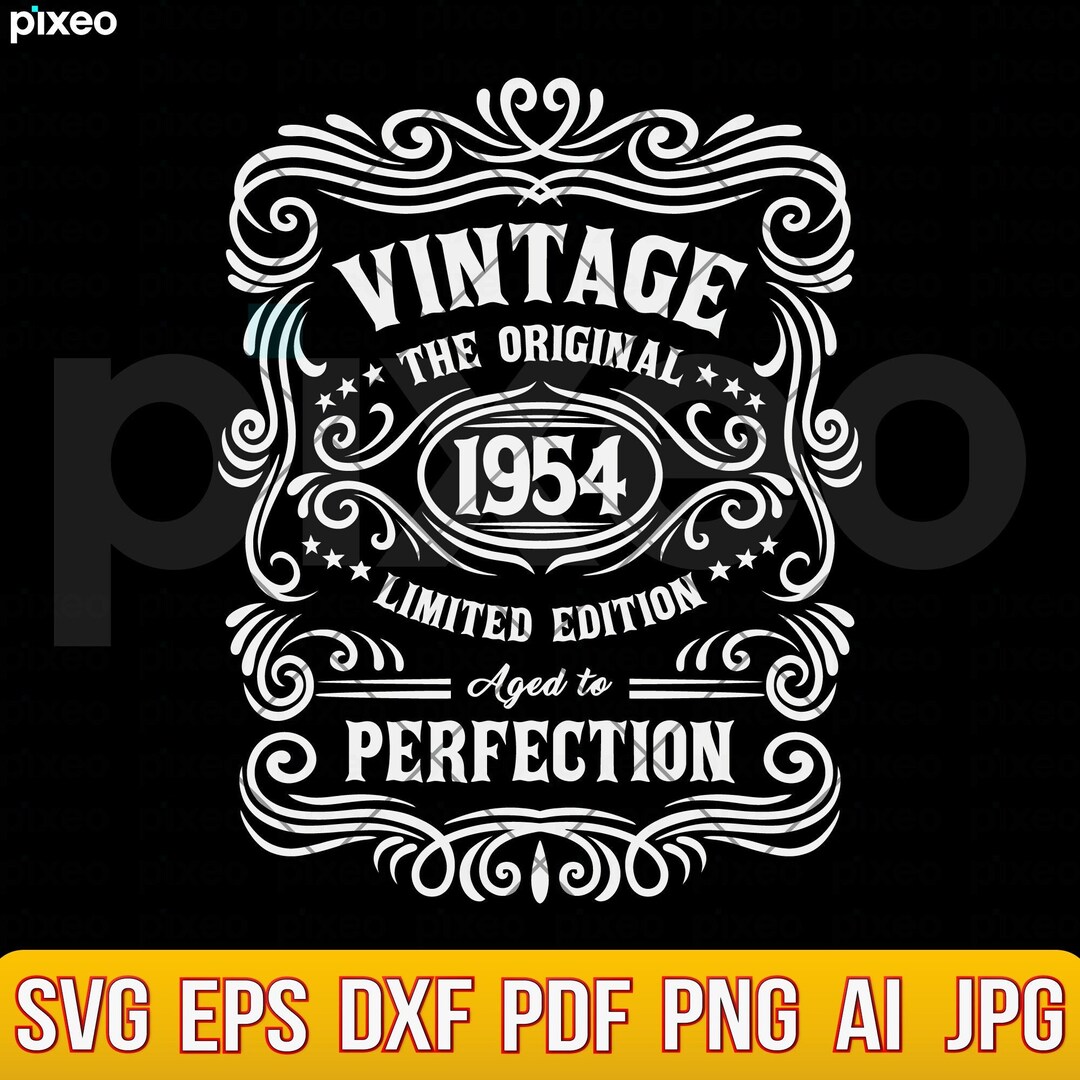70th Birthday Vintage Svg, 1954 Aged to Perfection Svg, 70th Birthday ...