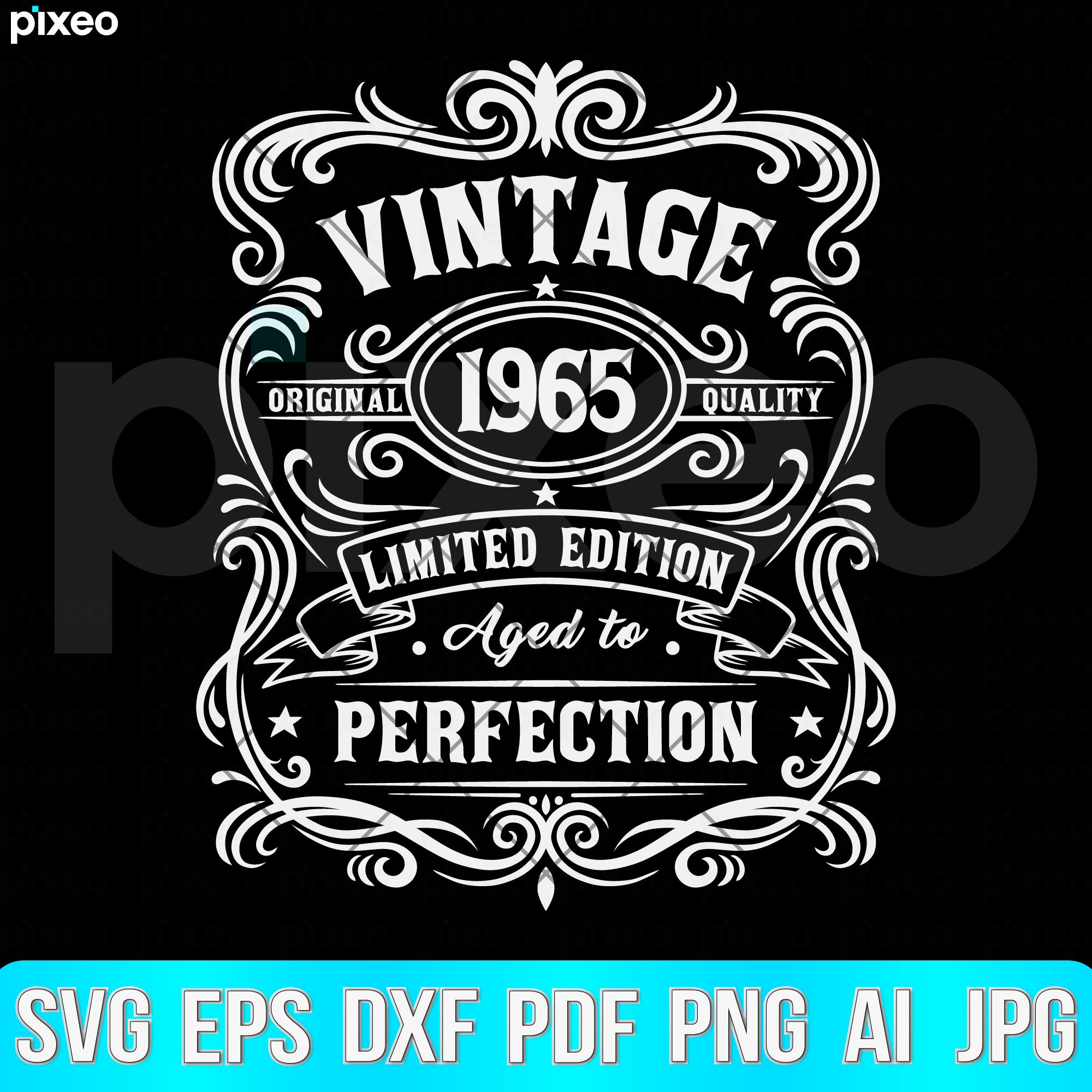 60th Birthday Vintage 1965 SVG: Aged to Perfection Design (digital ...