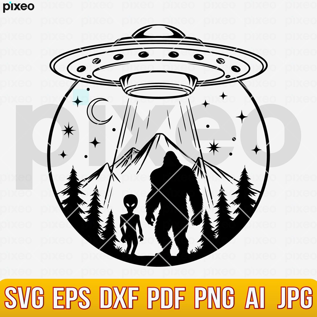 Bigfoot and Alien Svg, Bigfoot Svg, Alien Svg, Bigfoot Alien Shirt Svg ...