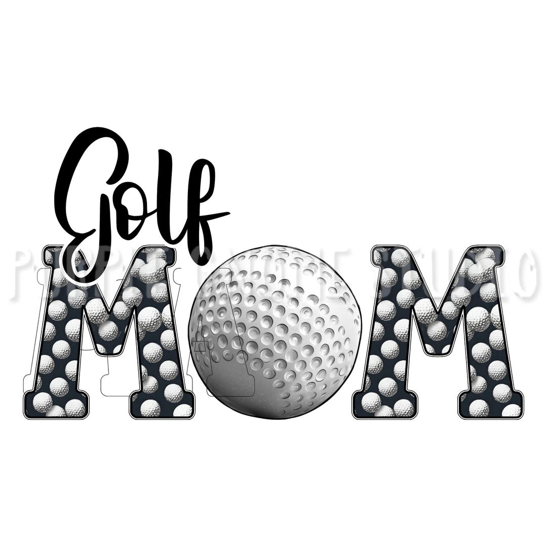 Golf, Mom, Sublimation, PNG, Digital, 300 DPI, Instant Download - Etsy