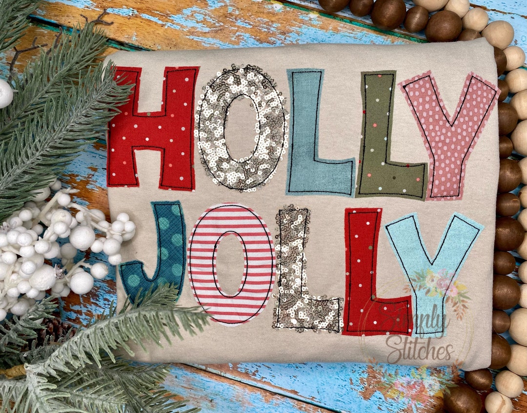 HOLLY JOLLY Long Sleeve Tshirt, Raggy Edge, Appliqued Long Sleeve T ...