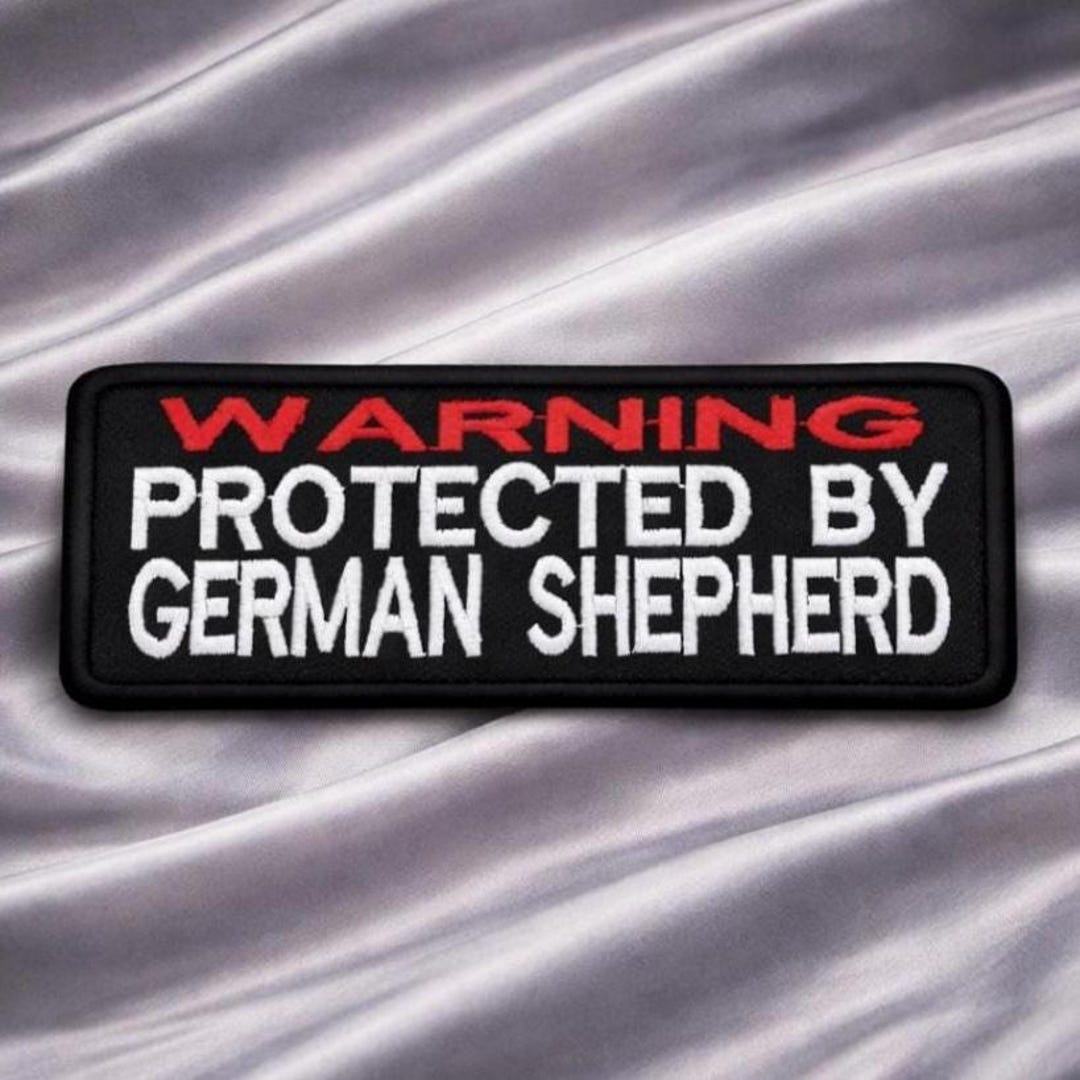 WARNING: Protected by German Shepherd Patch/iron-on Patch/dog Breeds ...