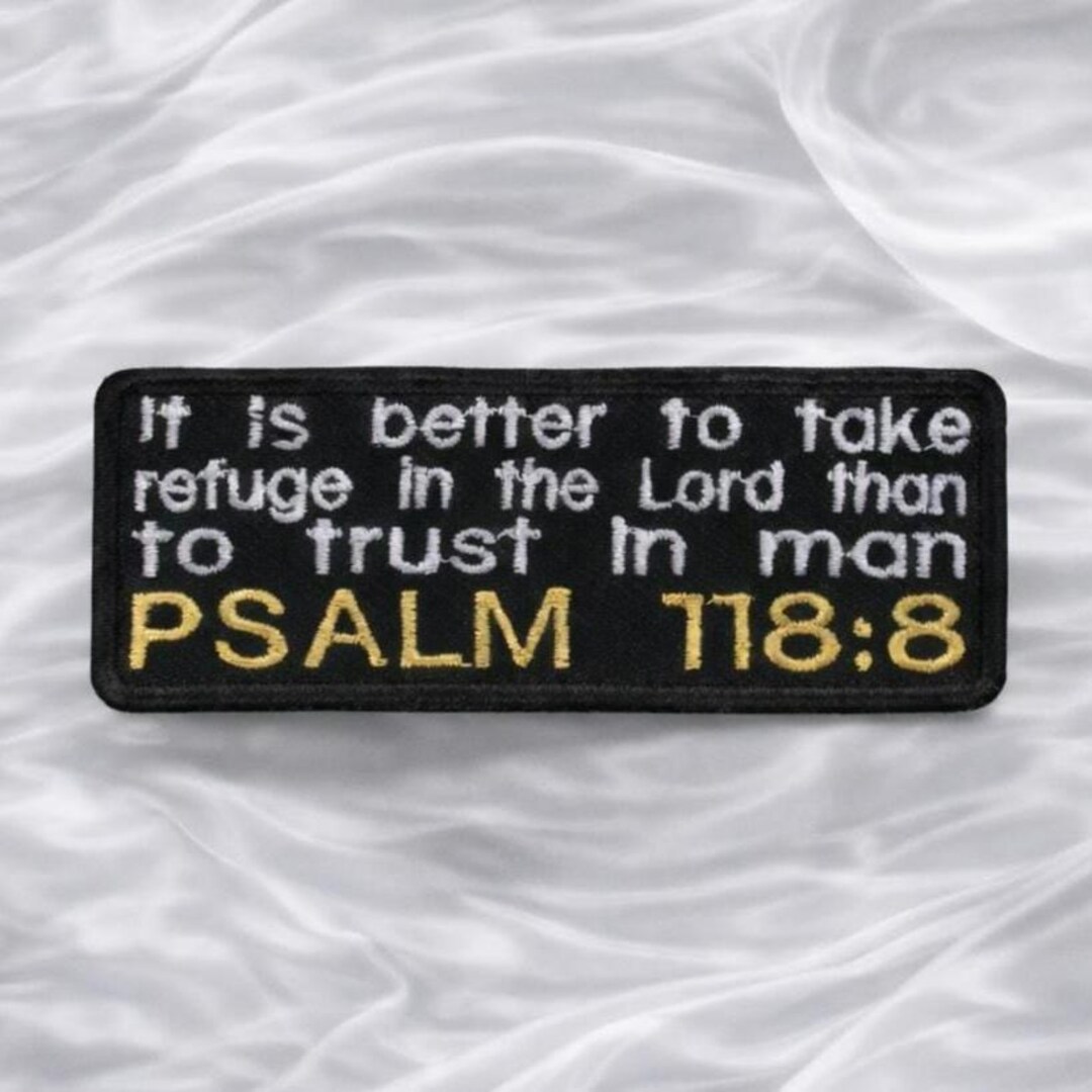 Psalm 118: 8 Patch/Bibel Vers/Bügelbild/Religiöses Geschenk/Biker Weste ...