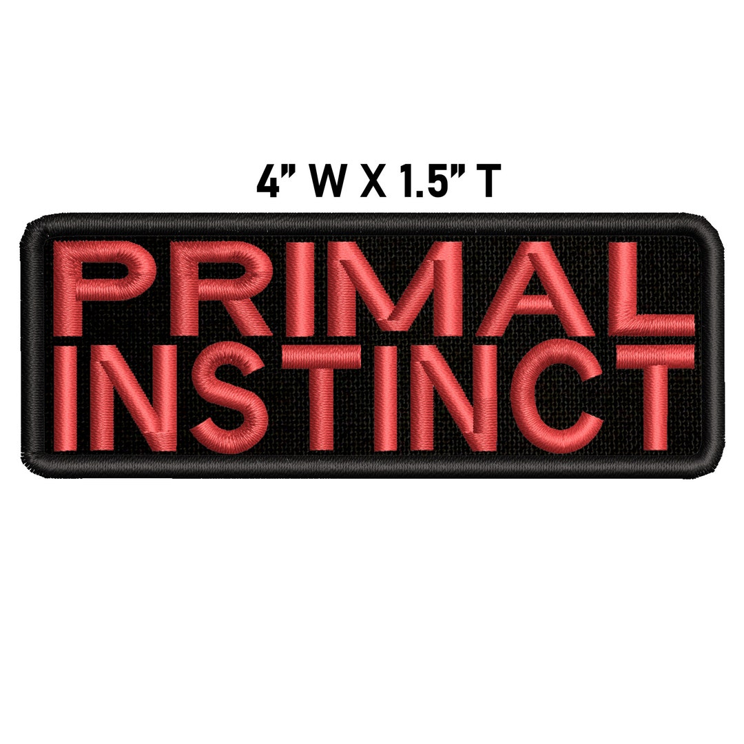 Primal Instinct Embroidered Patch Iron-on / Sew-on Custom - Etsy