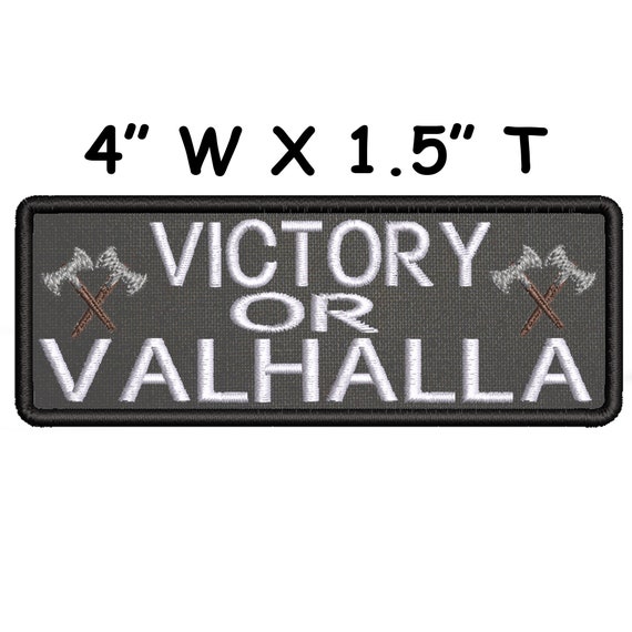 Victory or Valhalla Embroidered Patch Iron-on/sew-on | Etsy