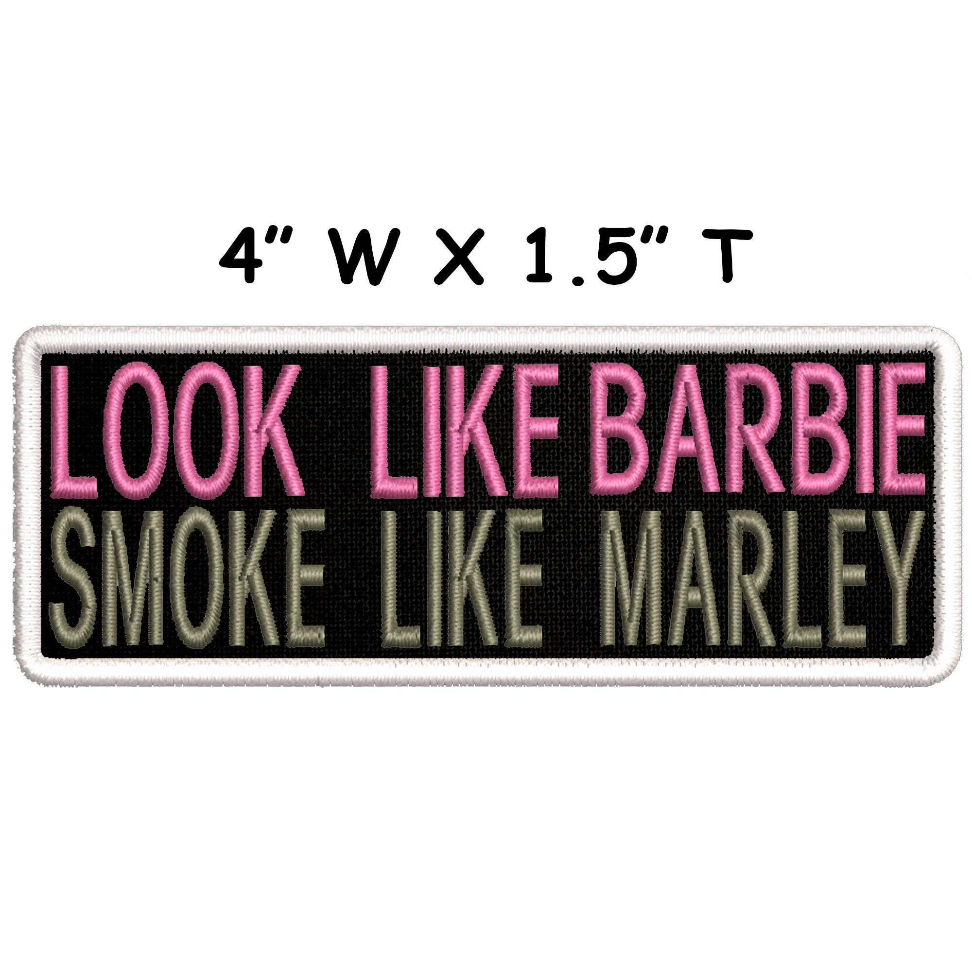 Look Like Barbie Smoke Like Marley